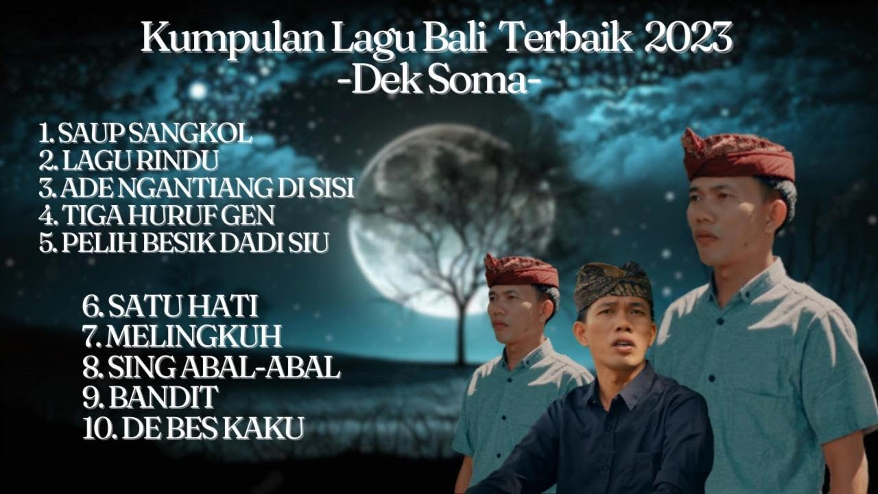 Kumpulan Lagu Bali Dek Soma Terbaik 2023 - YouTube