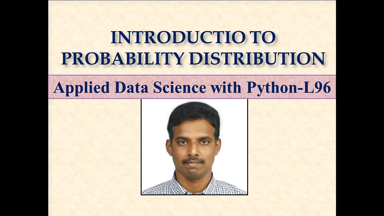 Introduction to Probability Distribution -LECTURE 96 - YouTube
