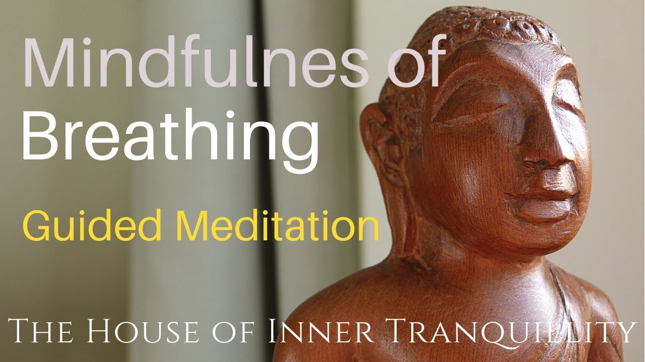 Mindfulness of Breathing: Guided Meditation - YouTube