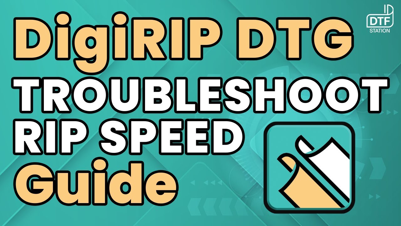 DigiRip - How to Troubleshoot Rip Speed | DTF Station - YouTube