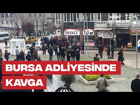 Son Dakika: Bursa Adliyesinde Kavga 1 kişi yaralandı