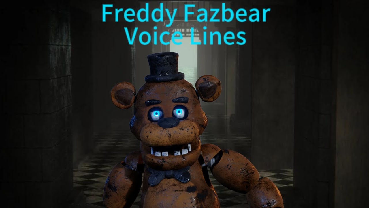 All Freddy Fazbear Voice Lines - YouTube
