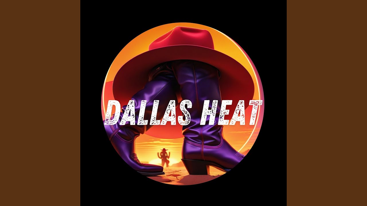 Dallas heat - YouTube