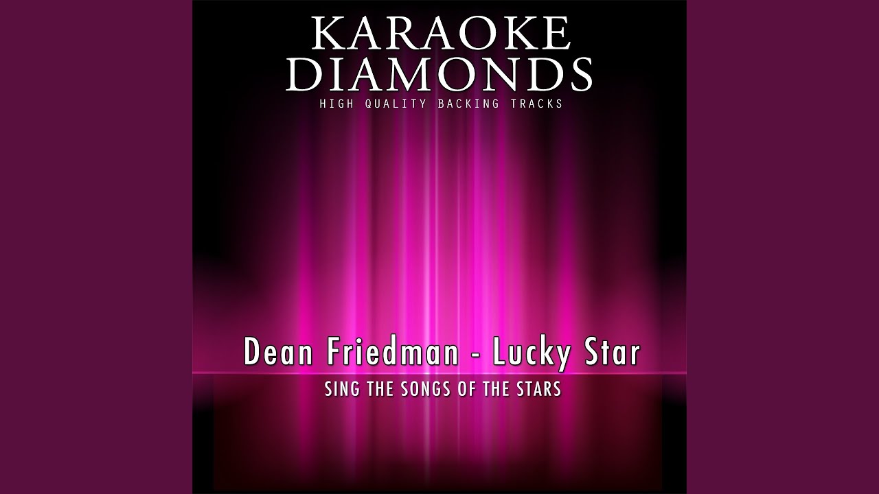 Lucky Star (Karaoke Version) (Originally Performed By Dean Friedman ...