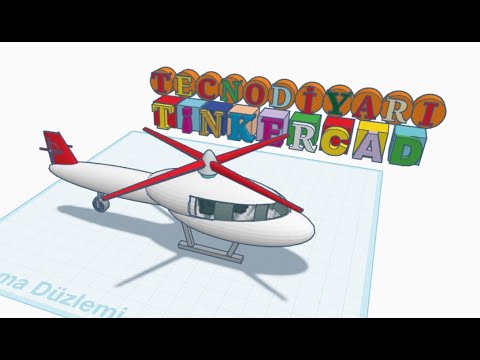 Tinkercad Dersleri Ders 17: Helikopter Tasarımı