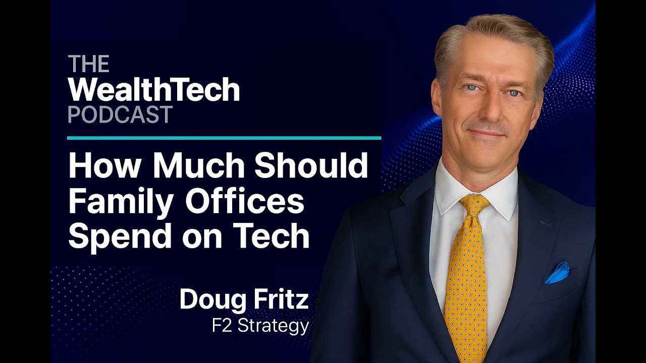 How much should Family Offices Spend on Technology | Doug Fritz F2 ...