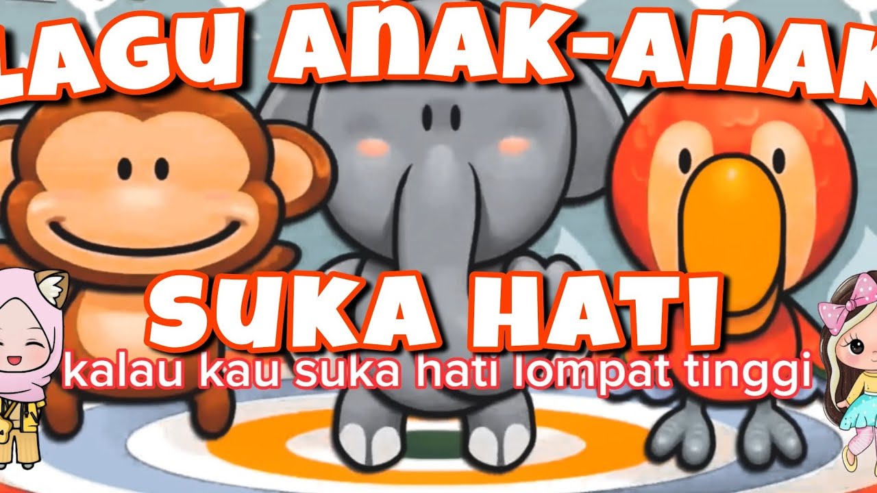 LAGU ANAK-ANAK,KALO KAU SUKA HATI TEPUK TANGAN, LAGU ANAK ANAK TK DAN ...