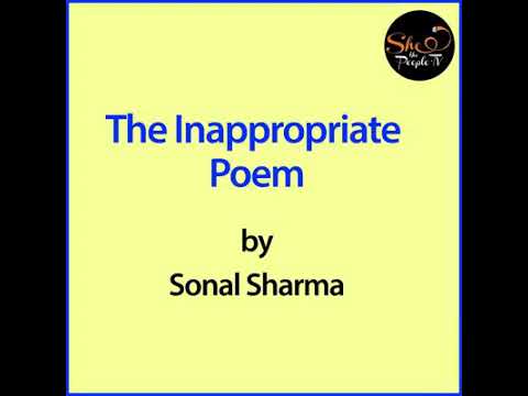 The Inappropriate Poem- Sonal Sharma. - YouTube