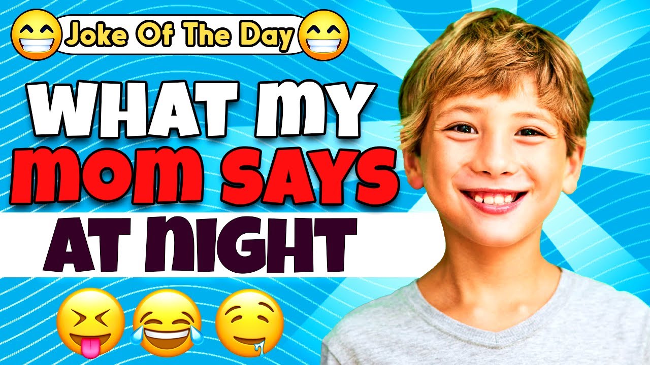 Dirty Joke – What Your Mom Gives To Your Dad At Night | Jokes ...