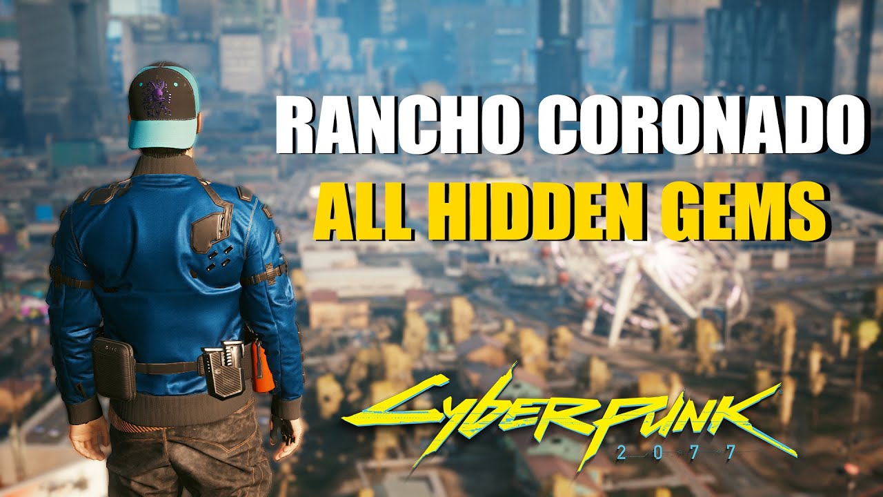 Cyberpunk 2077 - Rancho Coronado - Hidden Gem - YouTube