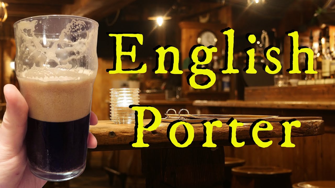 English Porter All-Grain Recipe - YouTube