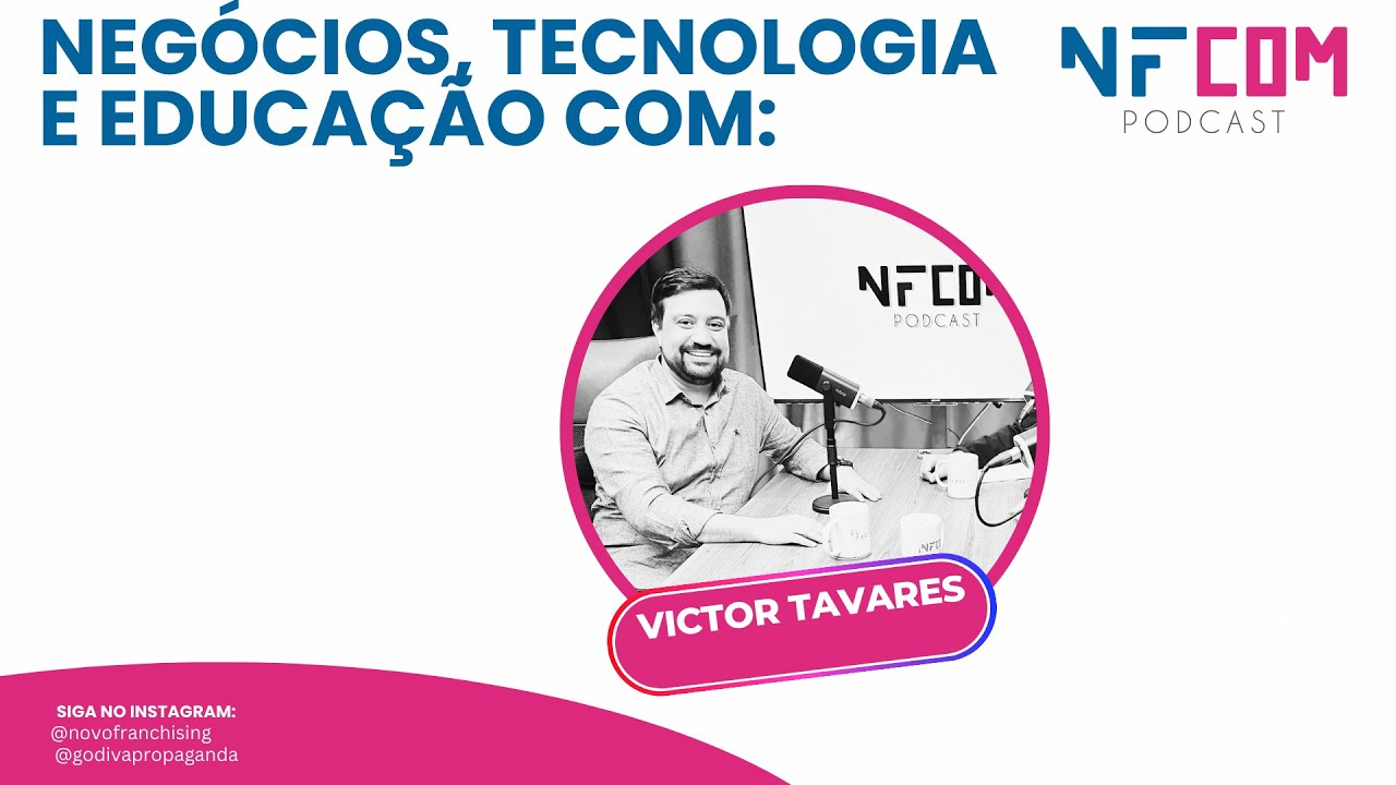 NFCOM - Victor Tavares - Negócios, Tecnologia e Educação - YouTube