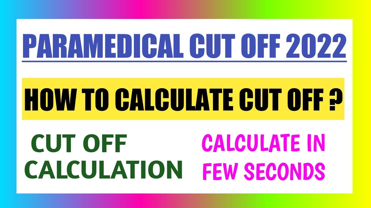 Paramedical Cut Off Calculation 2022 How To Calculate Cut Off For Paramedical Degree Courses paramedical-cut-off-calculation-2022-how-to-calculate-cut-off-for-paramedical-degree-courses