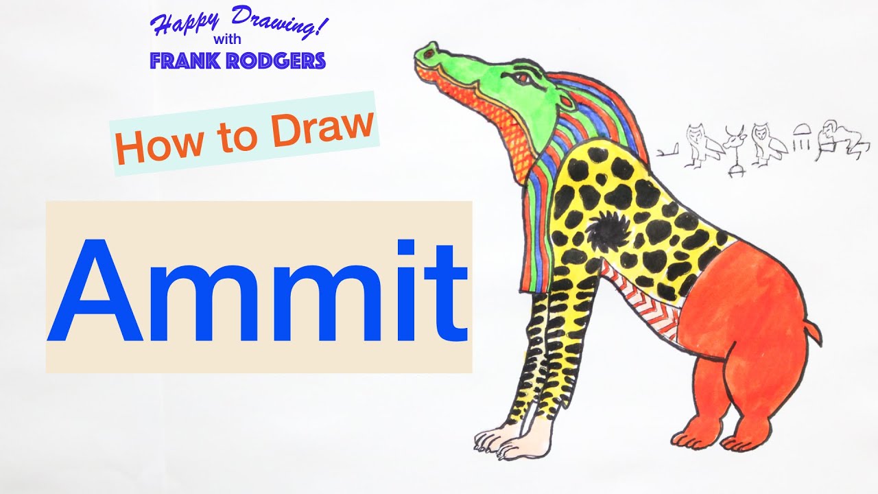 How to Draw AMMIT. Gods and Goddesses of Ancient Egypt No 5. Happy ...