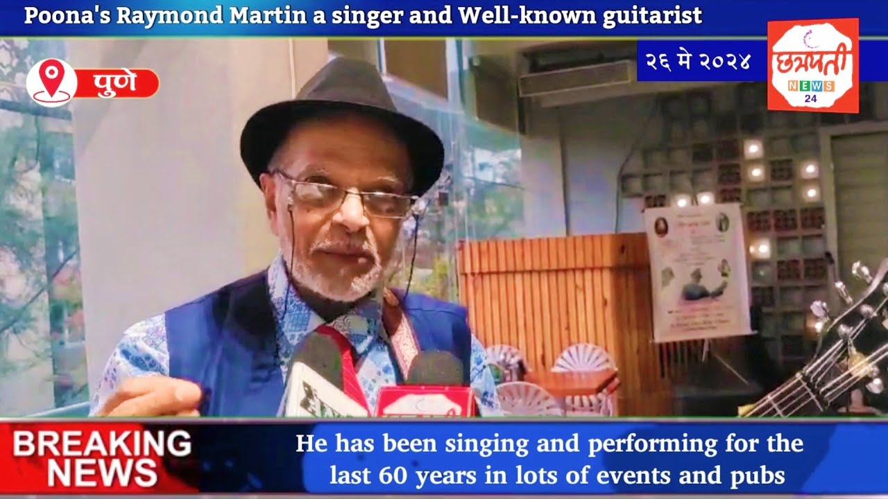 Pune's Raymond Martin a singer, guitarist,He has been singing and ...