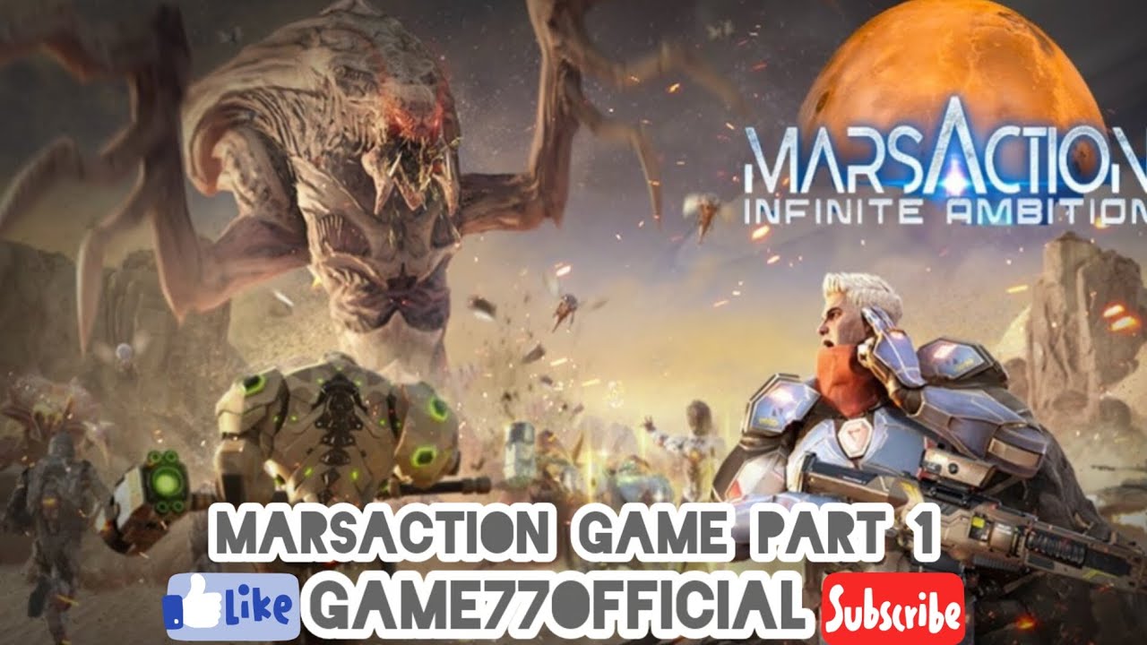 marsaction: infinite ambition mod pk game par 1 amazing game 77 official - YouTube