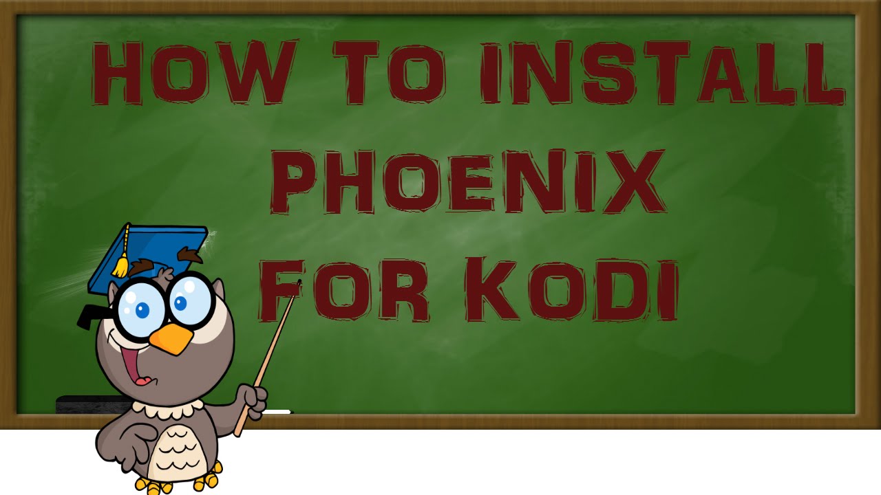 Kodi Lessons- How to Install Phoenix Addon for Kodi{Update Version} - YouTube