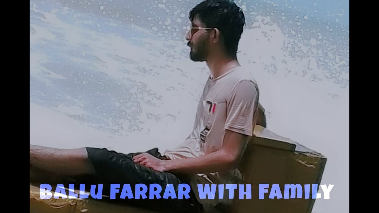 Ballu Farrar With Family | Achanak Beach Pr Janay Ka Plan Ban Gaya ...
