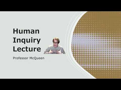 Human Inquiry Lecture 1 - YouTube