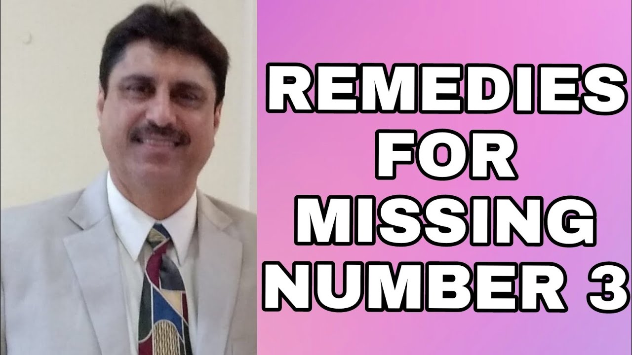 Effects And Remedies Of Missing Number 3 K K KAKKAR NUMEROLOGY YouTube effects-and-remedies-of-missing-number-3-k-k-kakkar-numerology-youtube