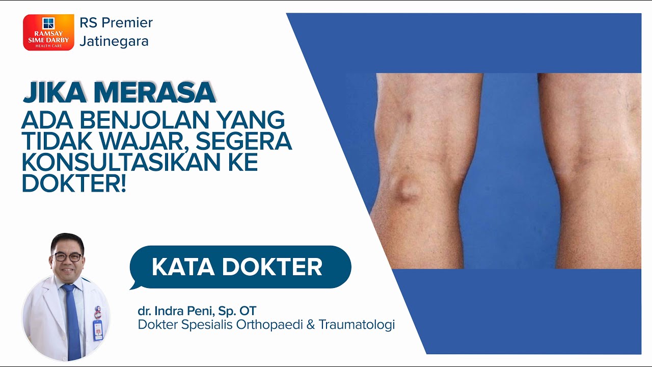 BENJOLAN DI BELAKANG LUTUT? BISA JADI KISTA BAKER - KATA DOKTER ...