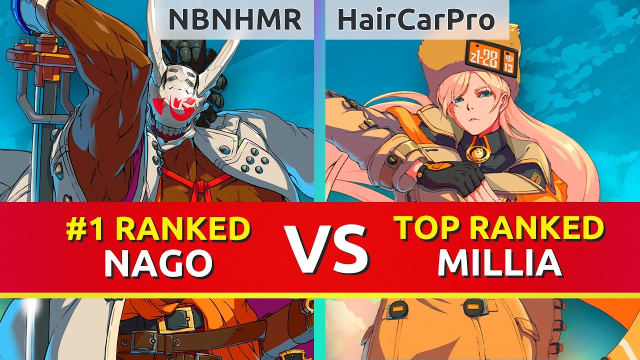 GGST NBNHMR (#1 Ranked Nagoriyuki) vs HairCarPro (TOP Ranked Millia ...