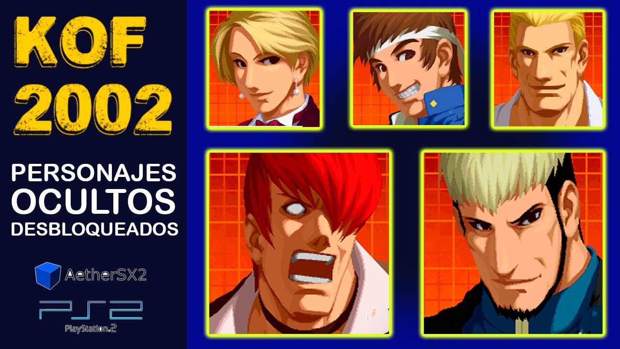 KOF 2002 PS2 con Personajes Ocultos Desbloqueados | AetherSX2 | 2023 ...