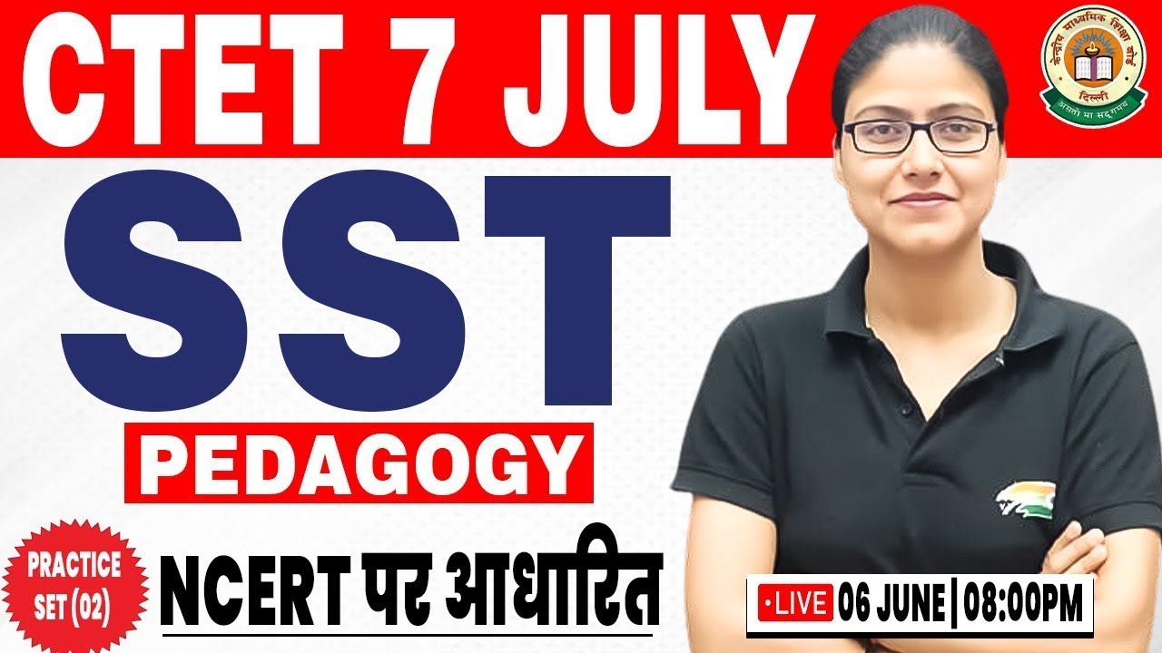CTET 7 July | SST Pedagogy #2, CTET Pedagogy PYQs, Pedagogy By Gargi Ma ...
