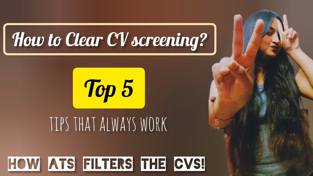 How to Clear CV Screening • Top 5 Tips to make an amazing resume • How ...