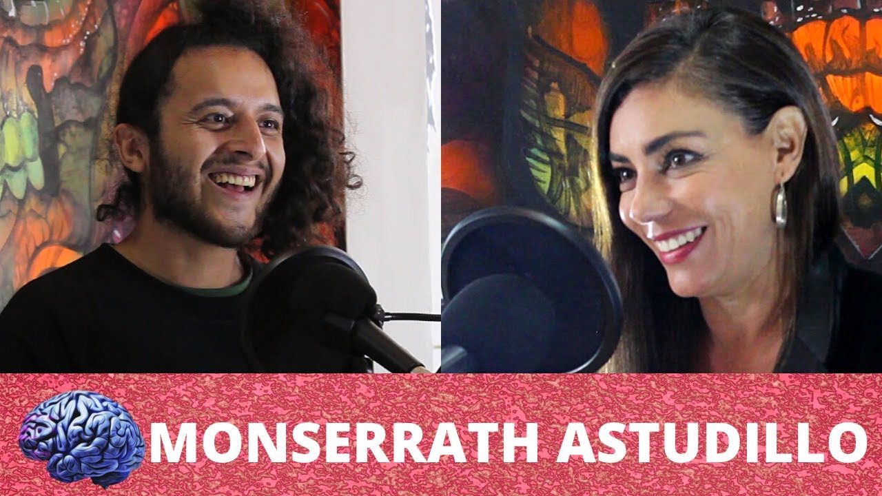 Episodio #11: MONSERRATH ASTUDILLO - YouTube