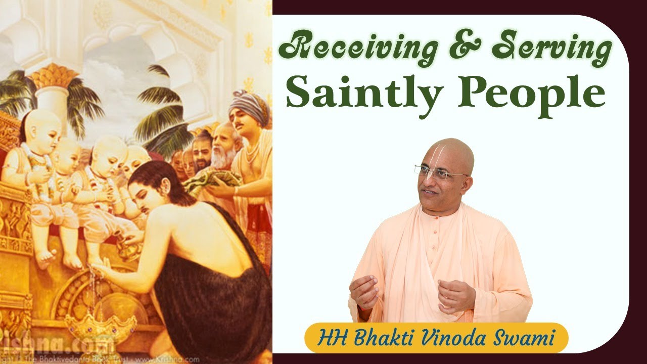 Receiving & Serving Saintly People · SB 4.22.10 · 8 Aug 2021 · HHBVSM ...