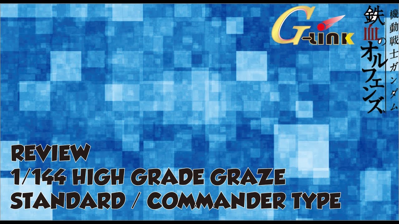 N007-Review 1/144 HG IBO Graze Standard / Commander Type - YouTube