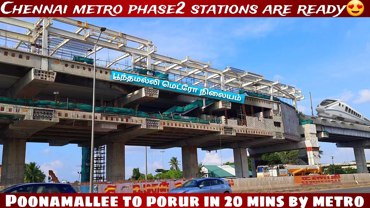 Chennai metro phase2 stations ready😍|Poonamallee to guindy | #chennai # ...