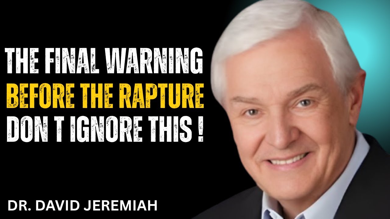 DON'T IGNORE THIS – THE FINAL WARNING BEFORE THE RAPTURE | DR. DAVID ...