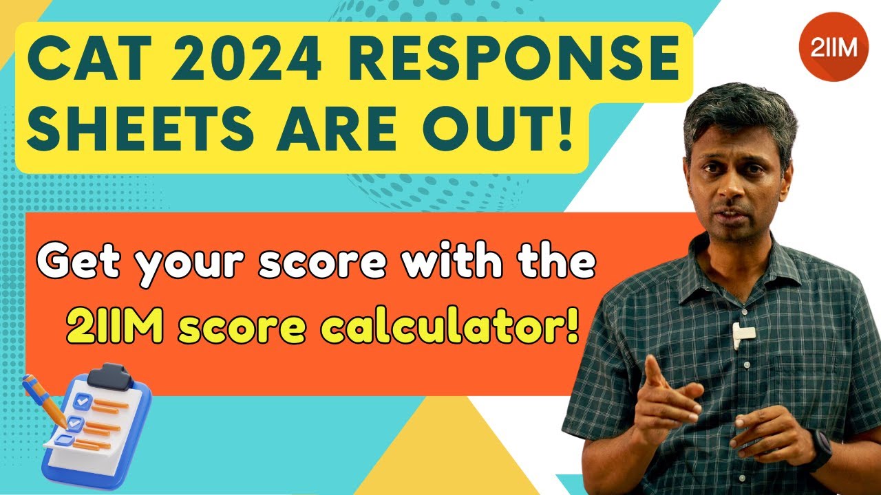 CAT 2024 Response Sheet Released | Simplify Your Score Calculation with ...