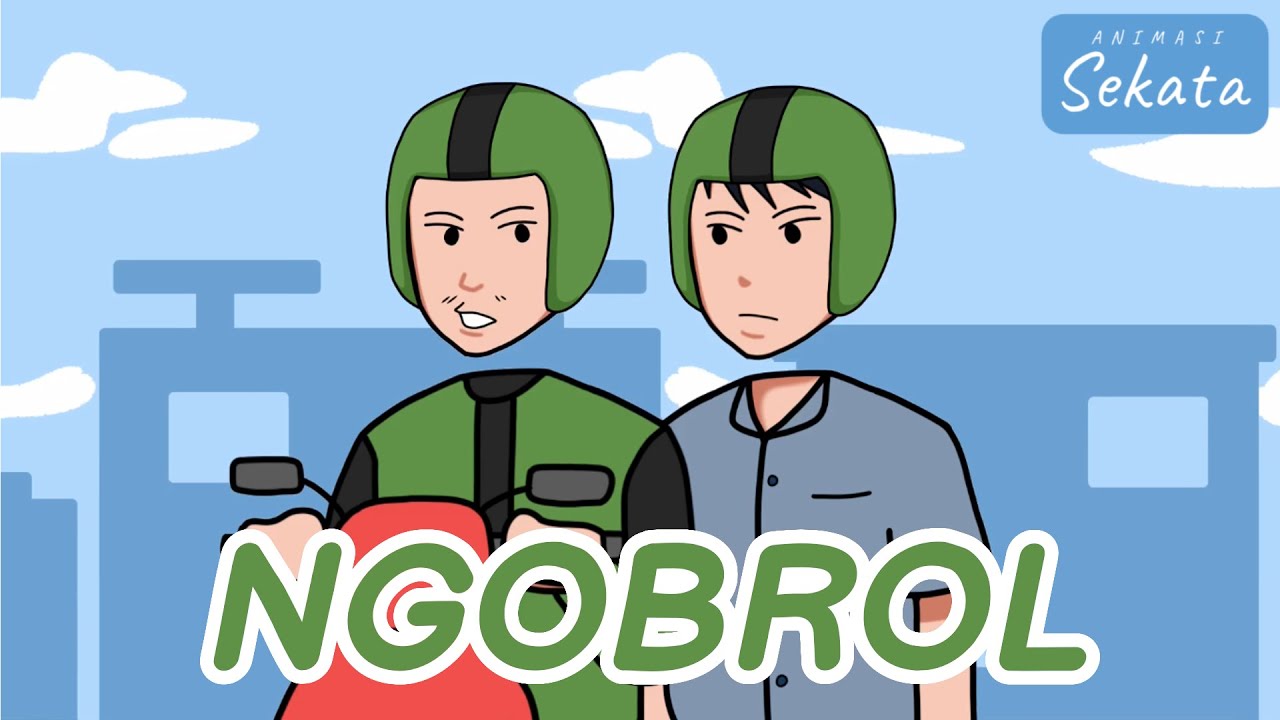 Perbedaan Ngobrol Sama Abang Ojol - Animasi Sekata - YouTube