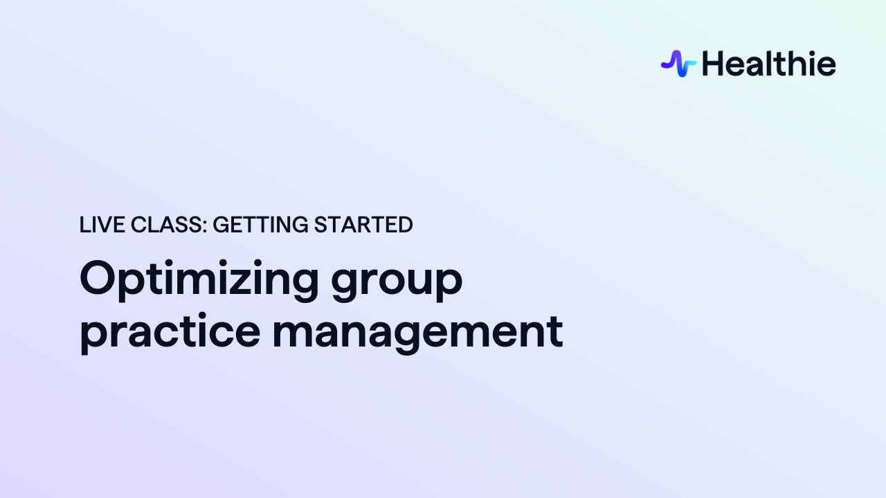 Getting Started Optimizing Group Practice Management - YouTube