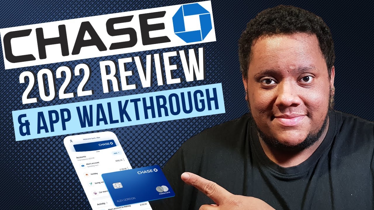 Chase UK Bank Review & App Tutorial 2022 (Best UK Bank Account?) - YouTube