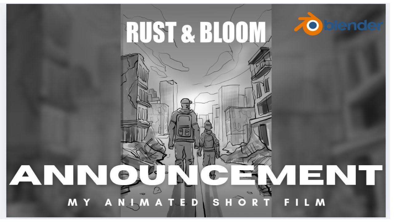 My Animated Film Announcement | Rust & Bloom - YouTube