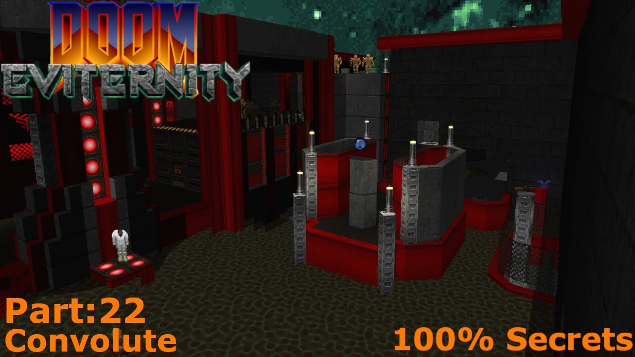 Doom 2 Eviternity Part 22: Convolute 100% Secrets - YouTube