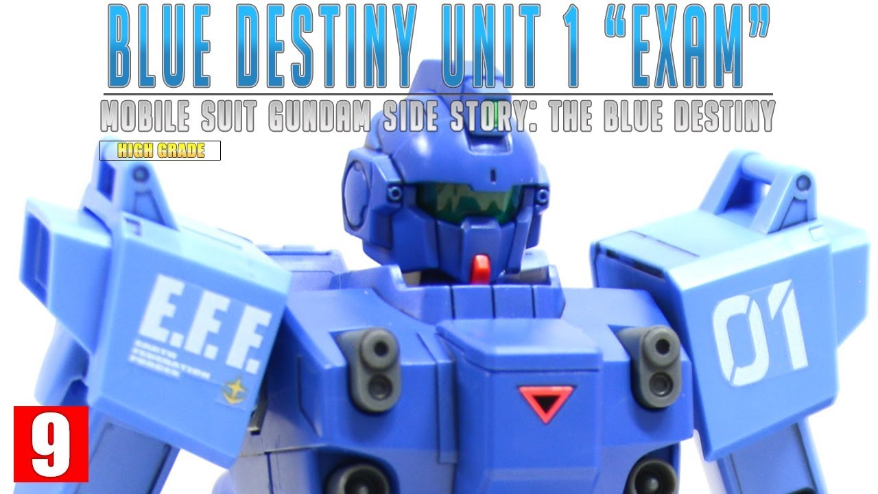 [REVIEW 2.0] HGUC 1/144 블루 데스티니 1호기 -EXAM- / BLUE DESTINY UNIT 1 -EXAM ...