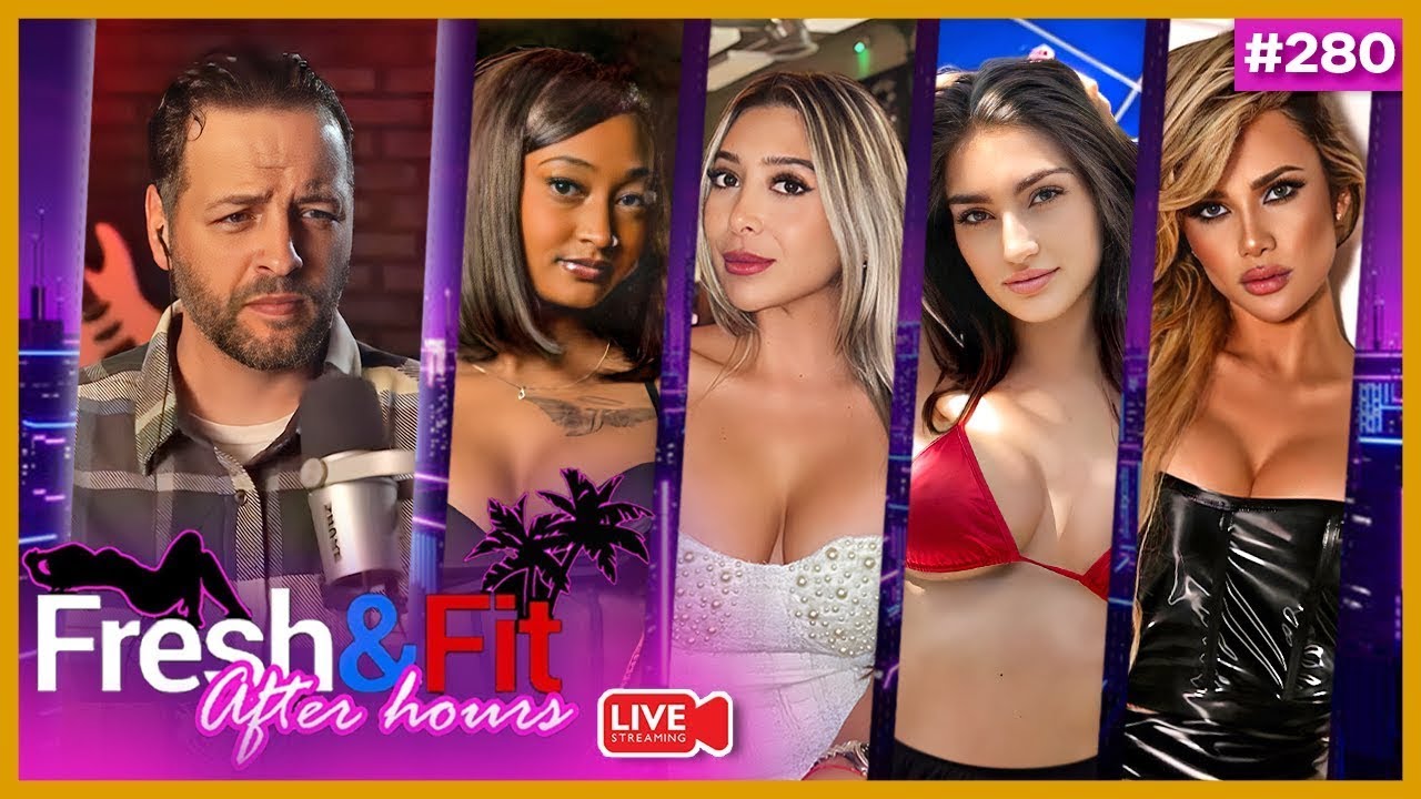 Fresh&Fit After Hours w Andrew Wilson-Fresh And Fit(Fresh&fit)(Myron ...