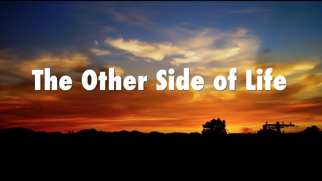 The Other Side of Life | Spirituality | Frisco Church - YouTube