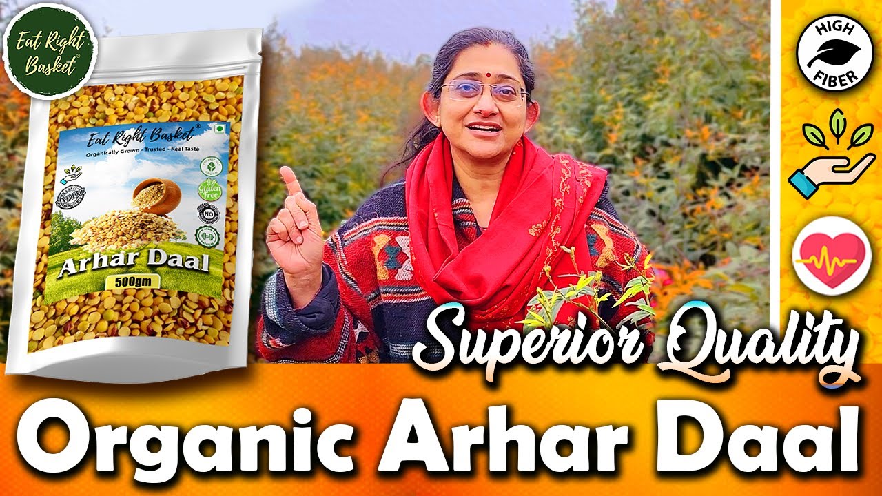 SECRET behind amazing taste of Eat Right Basket's Daal! | Organic Pulses | Desi Arhar - YouTube