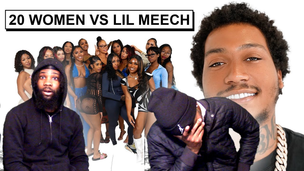 20 WOMEN VS 1 ACTOR: LIL MEECH * Gone Wrong* HE GAVE ALL THE WOMEN TO ...