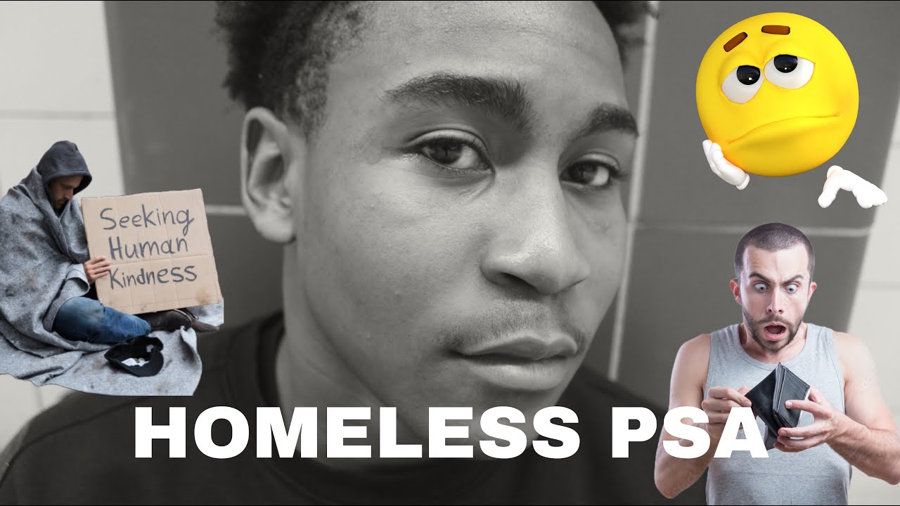 Homeless PSA - YouTube