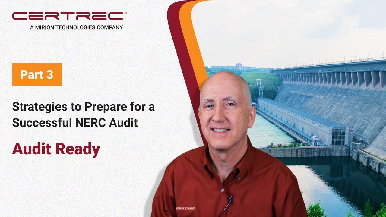 Strategies to Prepare for a Successful NERC Audit - Part 3 | Audit ...