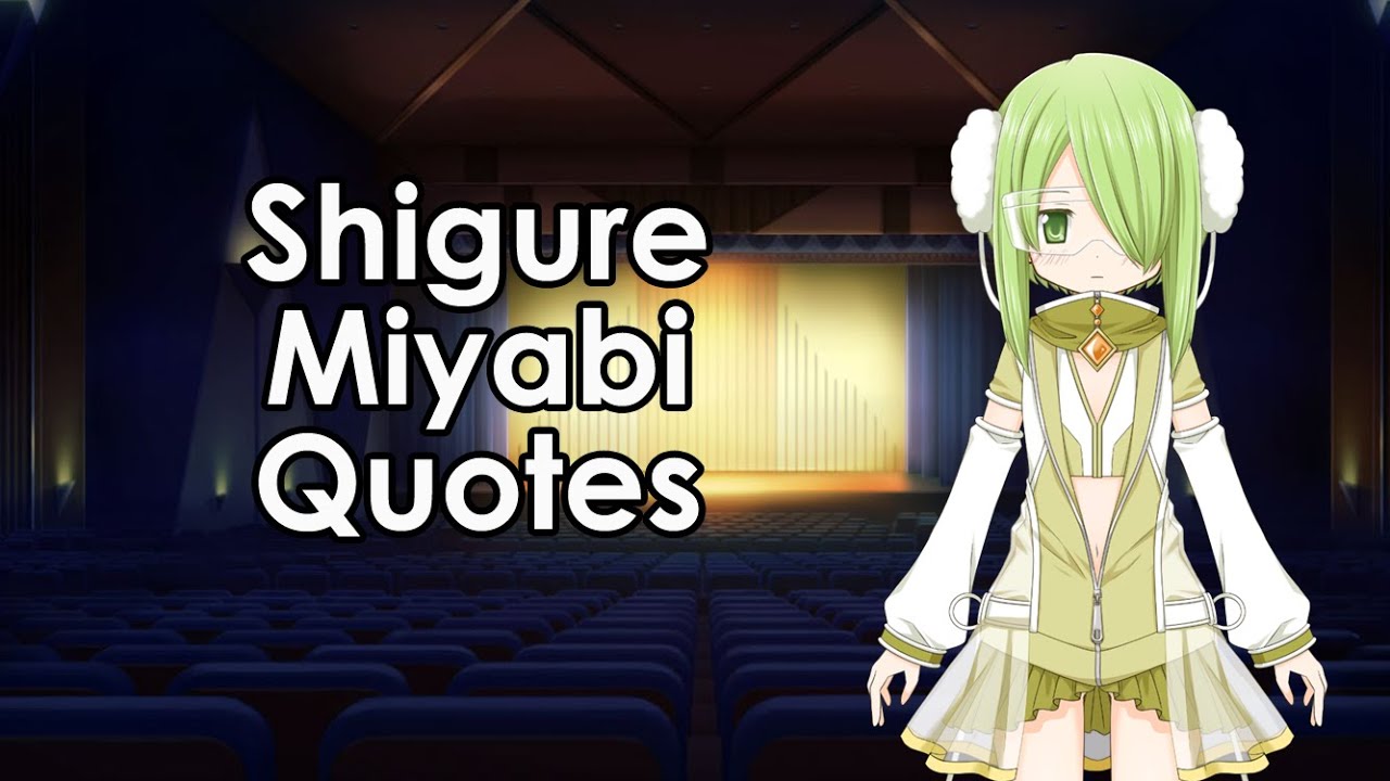 Quotes: Shigure Miyabi - YouTube
