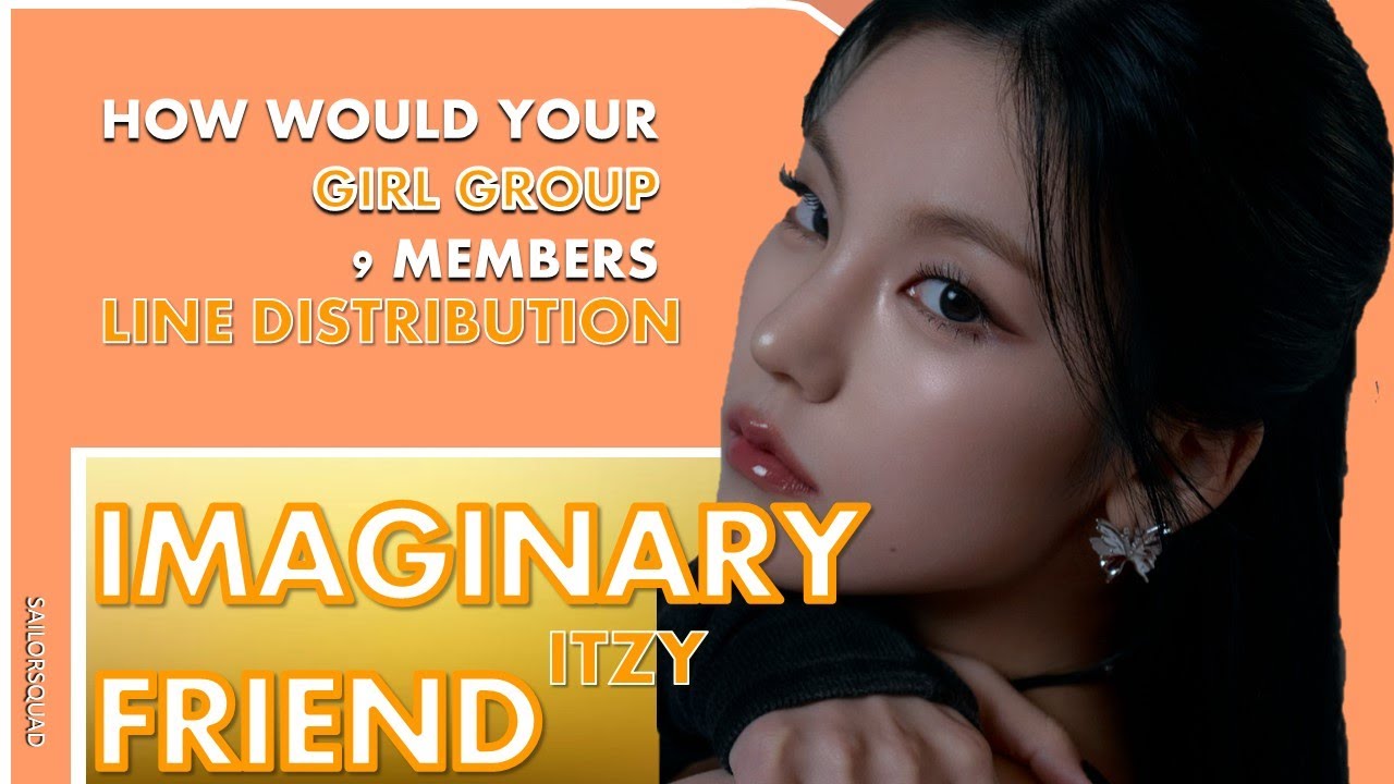How Would Your Girl Group IMAGINARY BY FRIENDS - YouTube