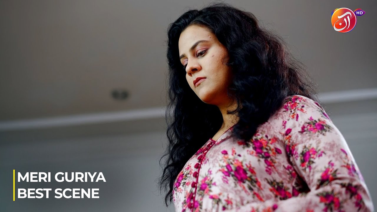 Meri Guriya || Best Scene || Link in Bio || AAN TV - YouTube